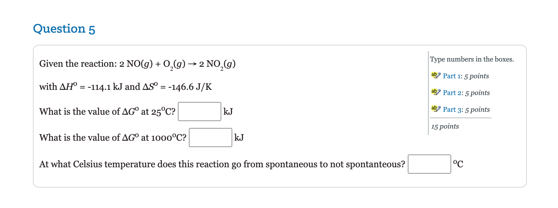 Solved Given the reaction: 2NO(g)+O2(g)→2NO2(g) Type numbers | Chegg.com