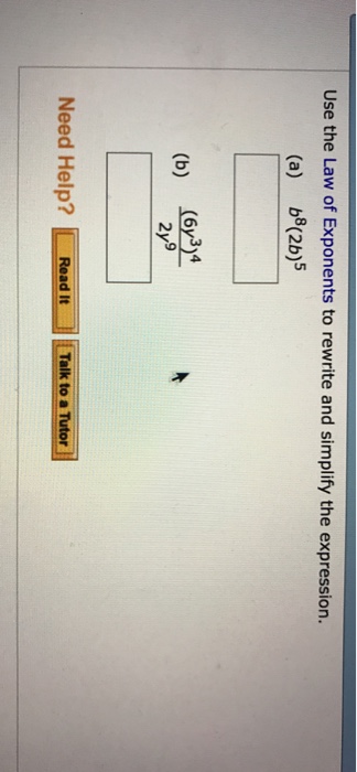 Solved Use the Law of Exponents to rewrite and simplify the | Chegg.com