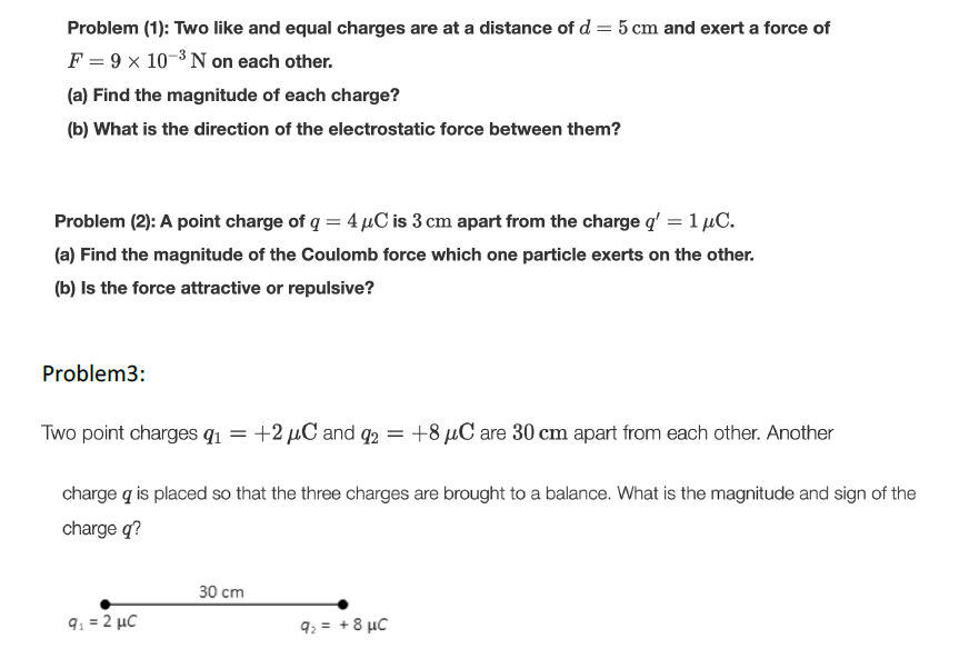 Solved Problem (1): Two like and equal charges are at a | Chegg.com