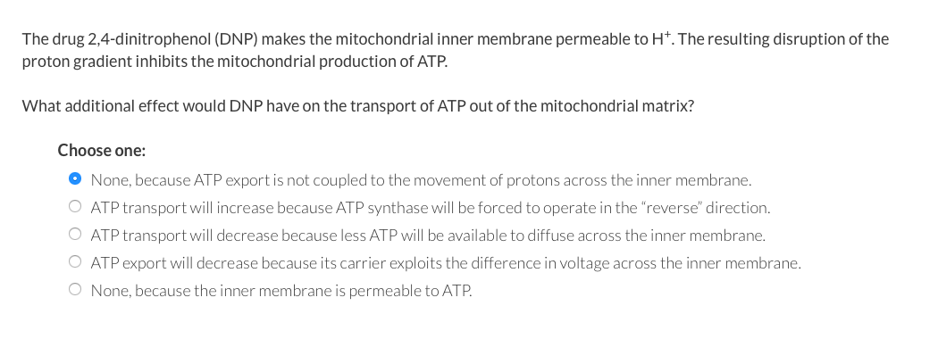 Solved The drug 2,4-dinitrophenol (DNP) makes the | Chegg.com