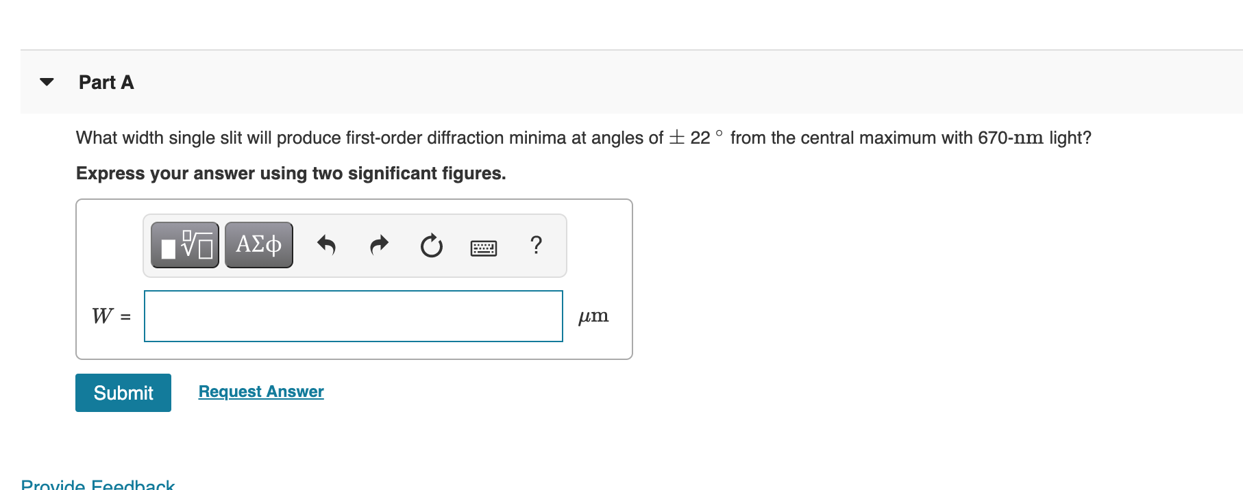Solved Part A What width single slit will produce | Chegg.com