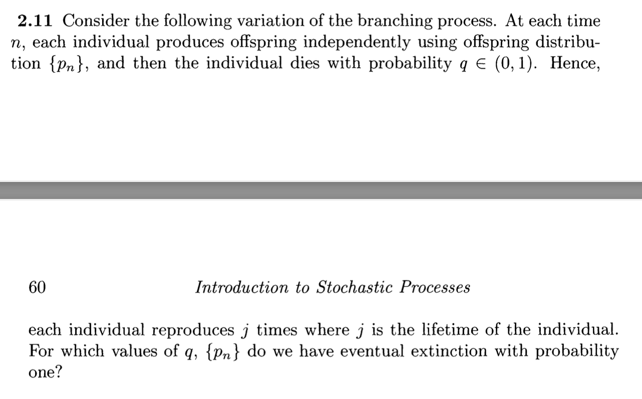 Solved Consider the following branching process. At each | Chegg.com