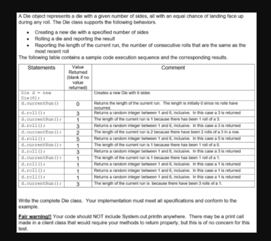 Solved A die object represents a die with a given number of | Chegg.com