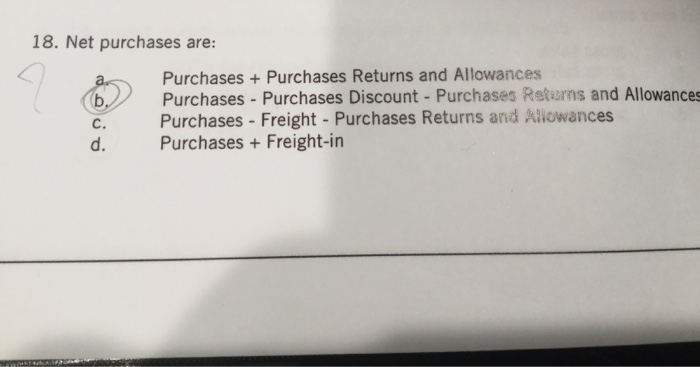 Solved 18. Net purchases are: Purchases +Purchases Returns | Chegg.com