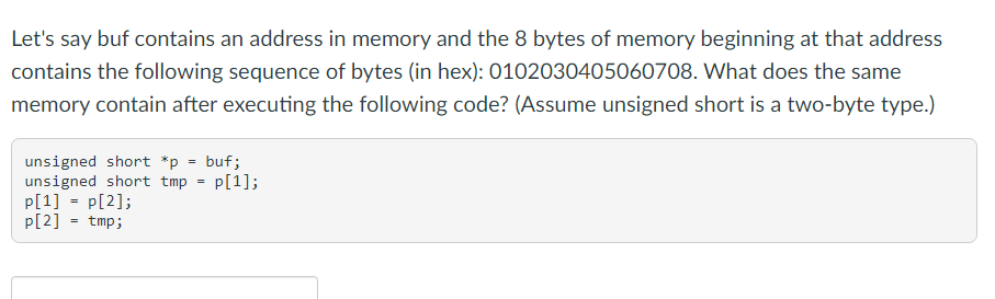 Solved Let's say buf contains an address in memory and the 8 | Chegg.com