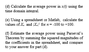 Solved Consider the following waveform:(d) Calculate the | Chegg.com