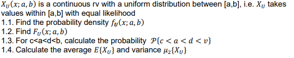 Solved Xy(x; a, b) is a continuous rv with a uniform | Chegg.com