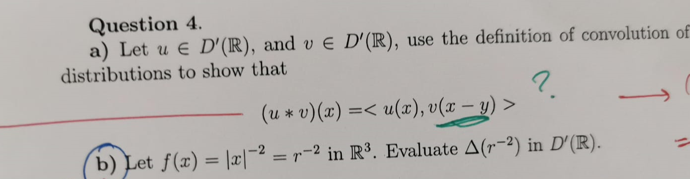Solved Question 4. a) Let u∈D′(R), and v∈D′(R), use the | Chegg.com