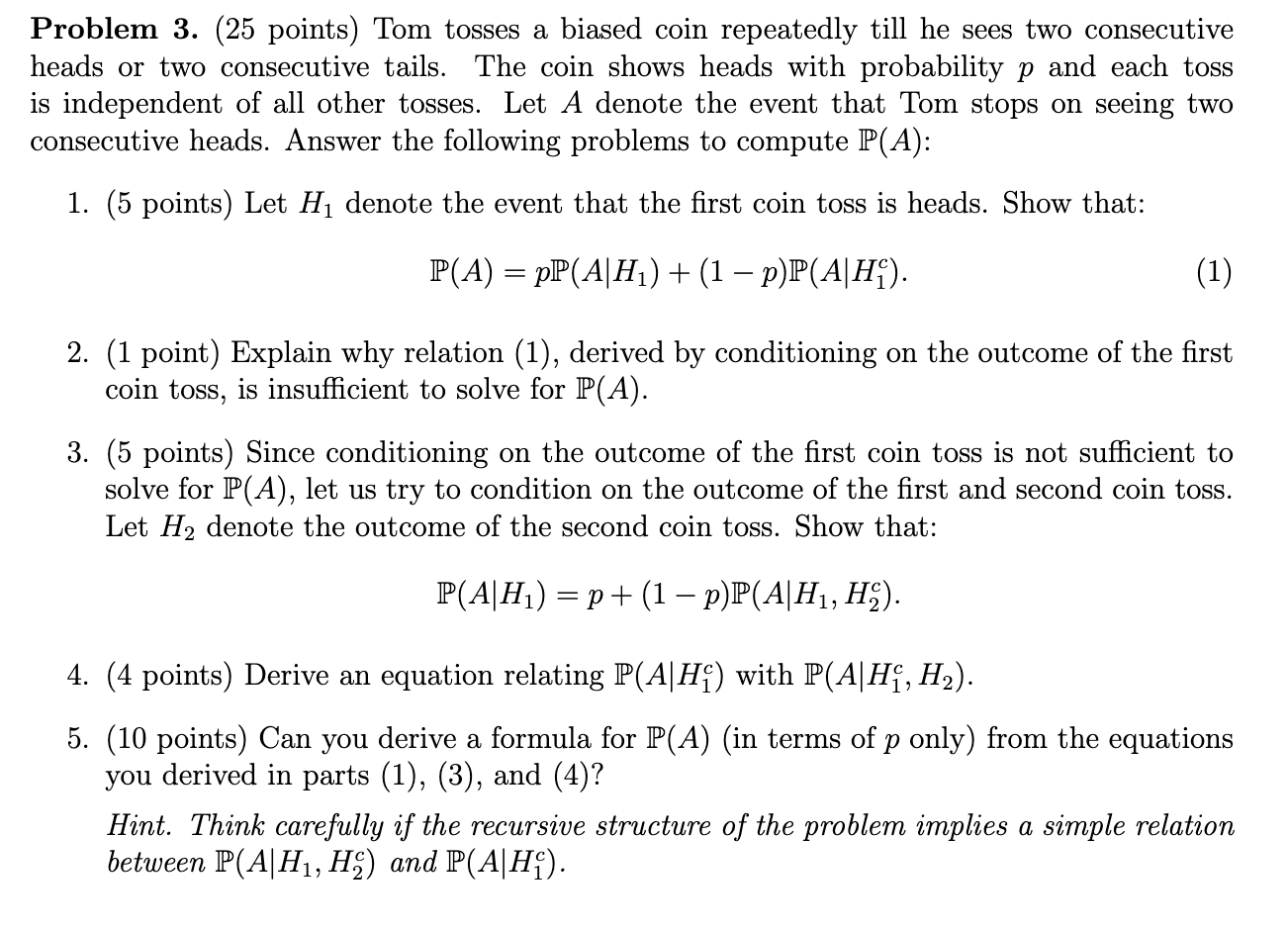 Problem 3. (25 points) Tom tosses a biased coin | Chegg.com