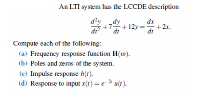 Solved An LTI system has the LCCDE description dy dy dr | Chegg.com