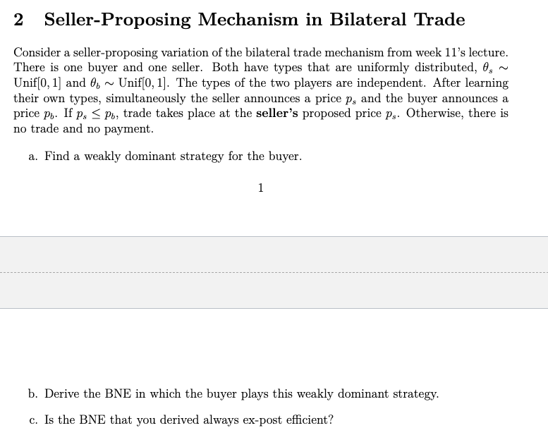 2 Seller-Proposing Mechanism in Bilateral Trade | Chegg.com