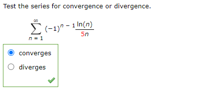 Solved Test the series for convergence or divergence. | Chegg.com