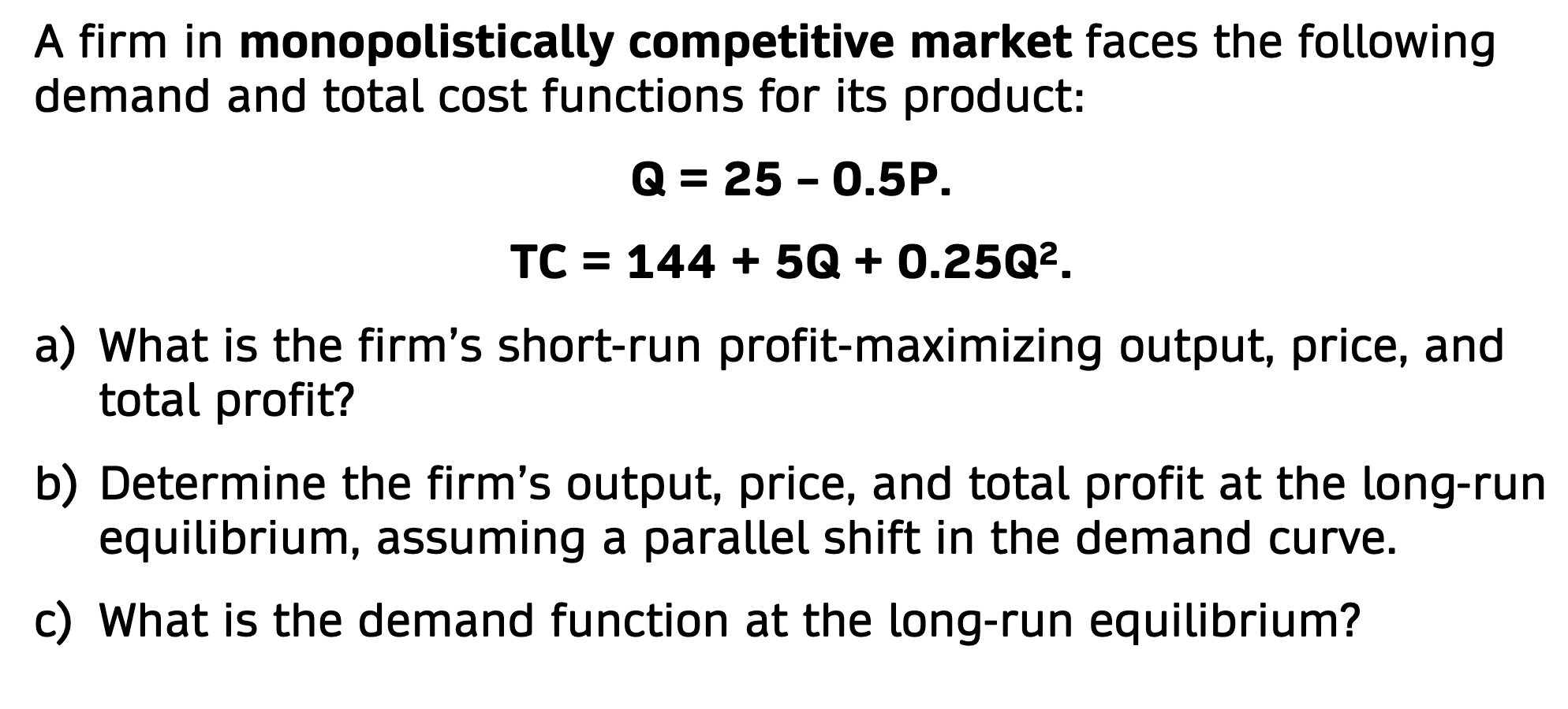 Solved a) ﻿What is the firm's short-run profit-maximizing | Chegg.com