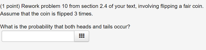 Solved (1 point) Rework problem 9 from section 2.4 of your | Chegg.com