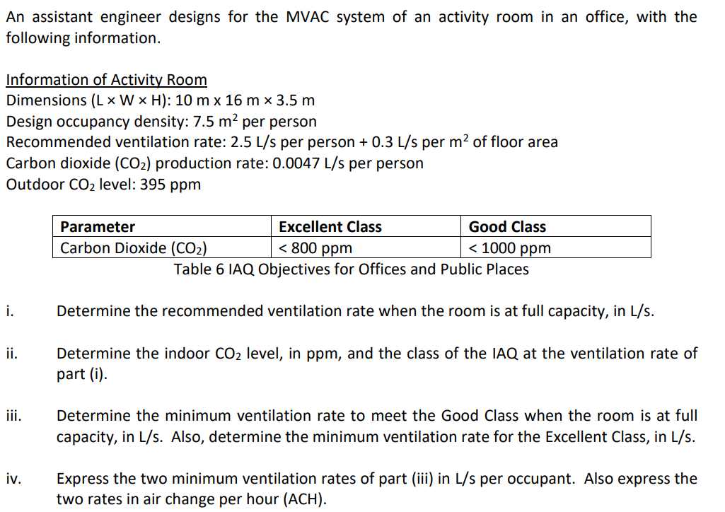 Solved An assistant engineer designs for the MVAC system of | Chegg.com