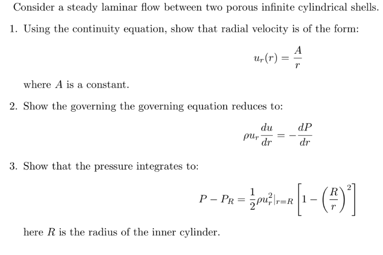 Consider a steady laminar flow between two porous | Chegg.com