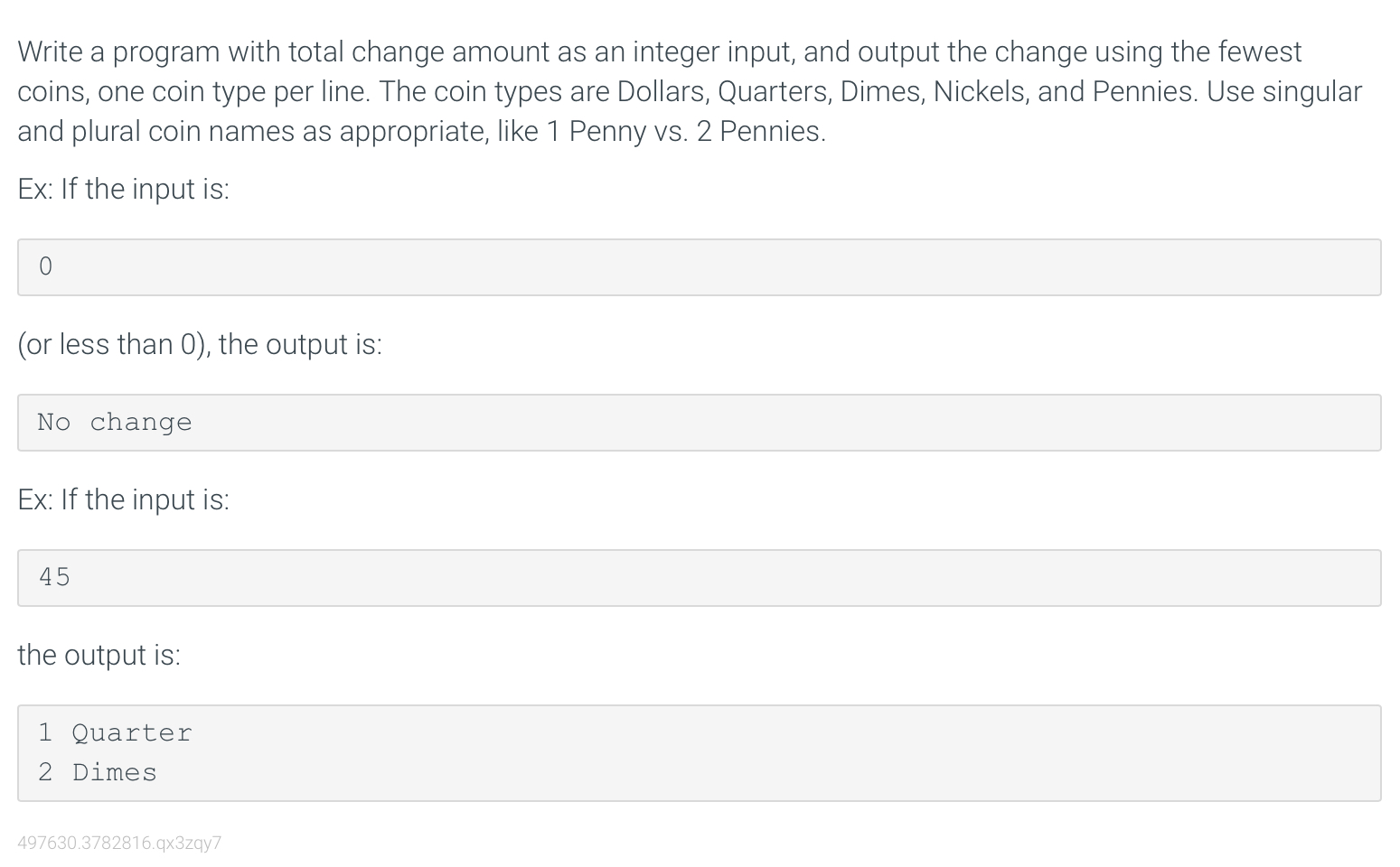Solved Write a program (in C++) with total change amount as | Chegg.com