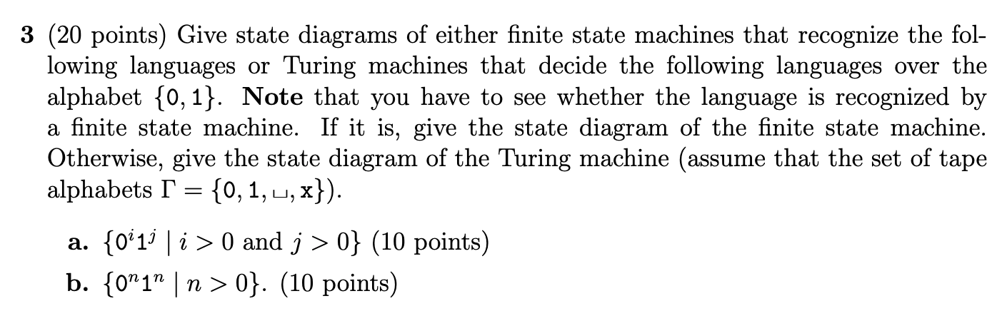 Solved 3 (20 points) Give state diagrams of either finite | Chegg.com