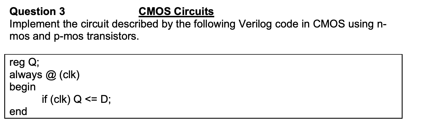 Solved Question 3 Cmos Circuits Implement The Circuit 2695