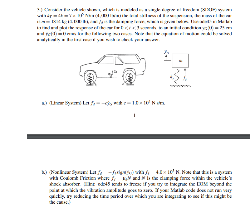 Solved 3 Consider The Vehicle Shown Which Is Modeled As A