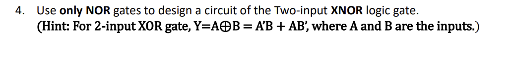 Solved code class="asciimath">xOR gate, Y=Ao B=A^(')B | Chegg.com