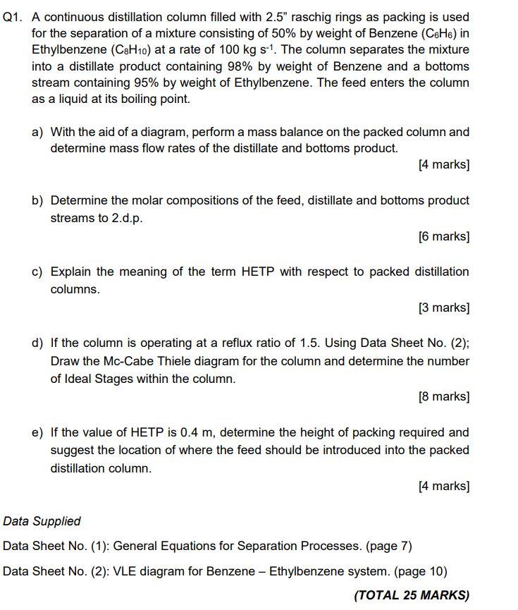 Solved Q1. A continuous distillation column filled with 2.5" | Chegg.com