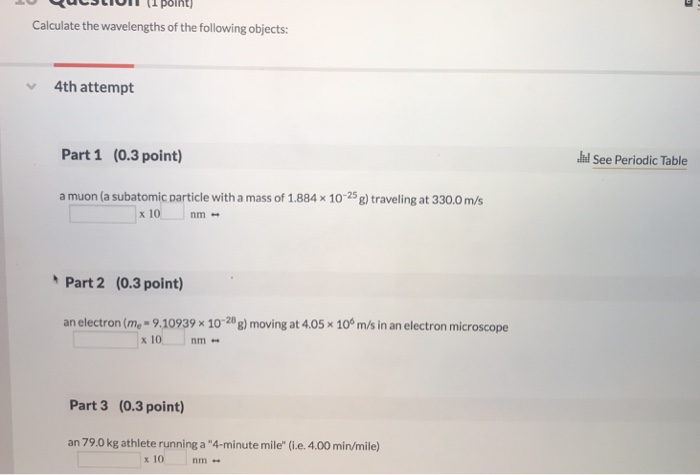 Solved Calculate the wavelengths of the following objects | Chegg.com