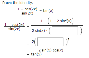 Solved Prove the identity. = tan(x) in(2xanx 1 2 sin(x) 1- | Chegg.com