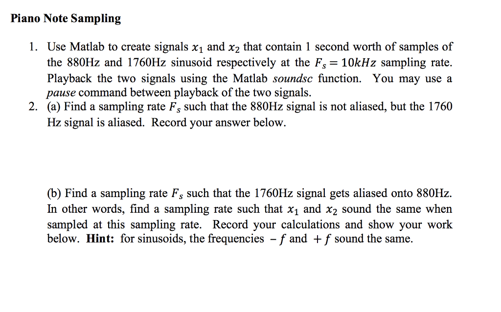 Piano Note Sampling 1. Use Matlab to create signals | Chegg.com