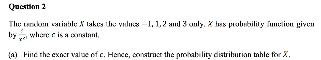 Solved Question 2 The random variable X takes the values | Chegg.com