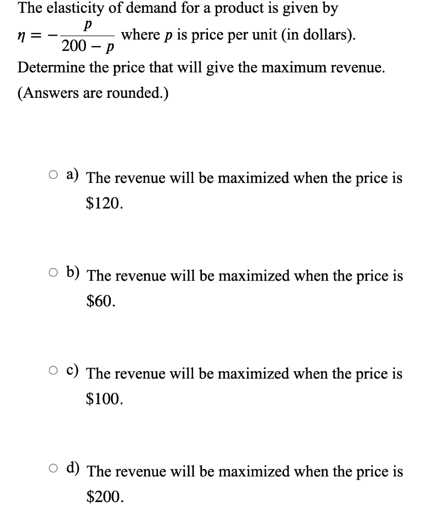 Solved The elasticity of demand for a product is given by | Chegg.com