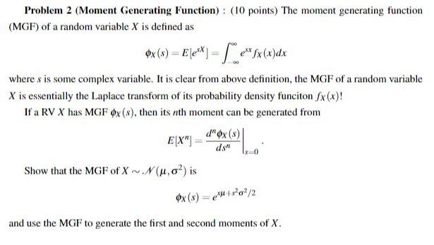 Solved Problem 2 (Moment Generating Function (MGF) of a | Chegg.com