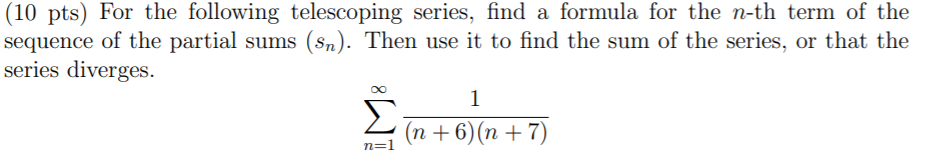 Solved For the following telescoping series, find a formula | Chegg.com