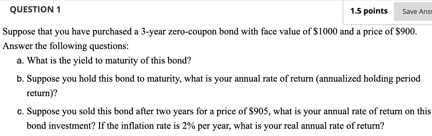 Solved Suppose that you have purchased a 3-year zero-coupon | Chegg.com