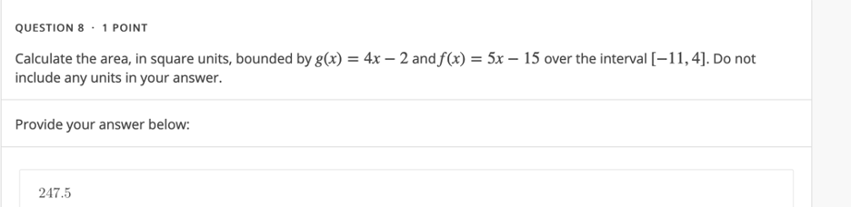 Solved QUESTION 8.1 POINT Calculate the area, in square | Chegg.com