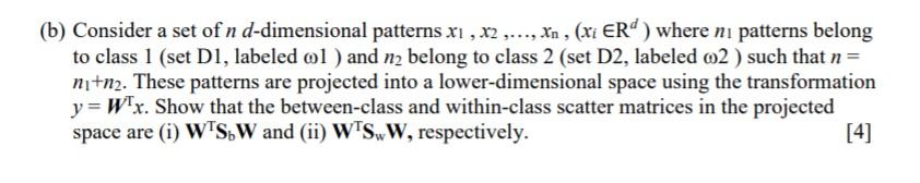 Solved (b) Consider a set of n d-dimensional patterns X1 , | Chegg.com