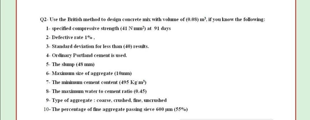 Solved Q2- Use the British method to design concrete mix | Chegg.com