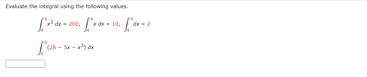 Solved Evaluate the integral using the following values. | Chegg.com