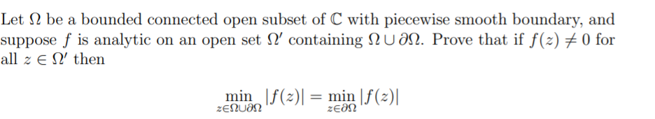 Solved Let 2 be a bounded connected open subset of C with | Chegg.com