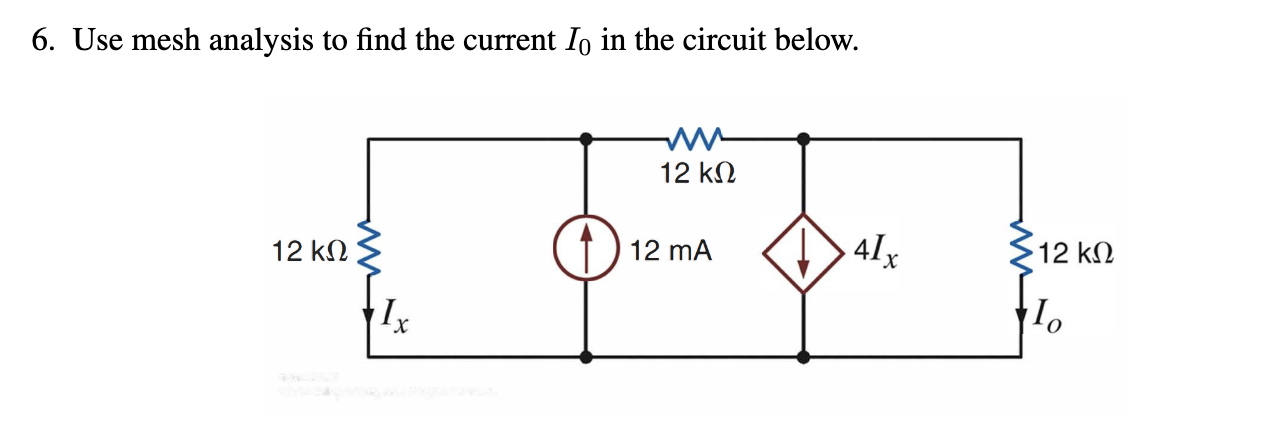 Solved 6. Use mesh analysis to find the current Io in the | Chegg.com