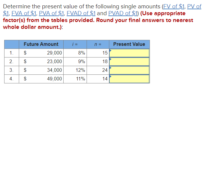 Solved Determine the present value of the following single | Chegg.com