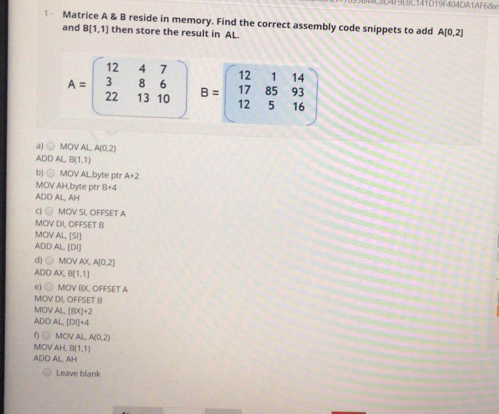 Solved 141019F404DA1AF6&e 1 Matrice A & B reside in memory. | Chegg.com