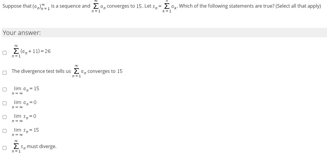 Suppose that {an}n=1∞ is ﻿a sequence and ∑n=1∞an | Chegg.com