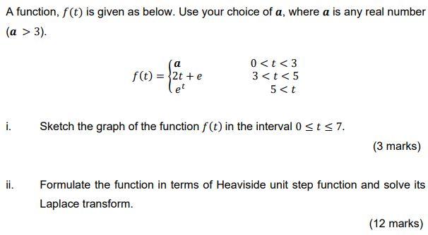 Solved A function, f(t) is given as below. Use your choice | Chegg.com