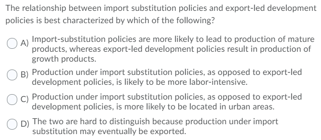 Solved A) The relationship between import substitution | Chegg.com