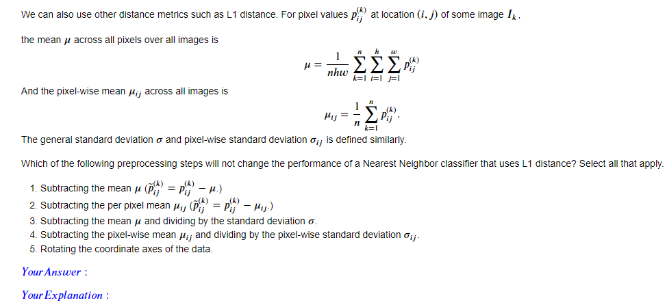 We can also use other distance metrics such as L1 | Chegg.com