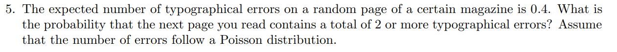 Solved 5. The expected number of typographical errors on a | Chegg.com