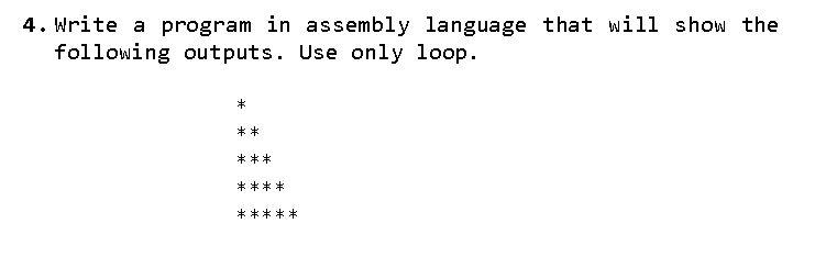 Solved 4 Write A Program In Assembly Language That Will