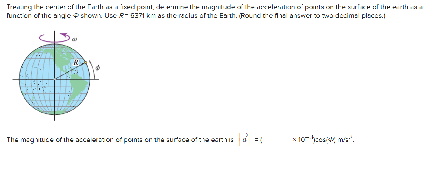 Solved Treating the center of the Earth as a fixed point, | Chegg.com