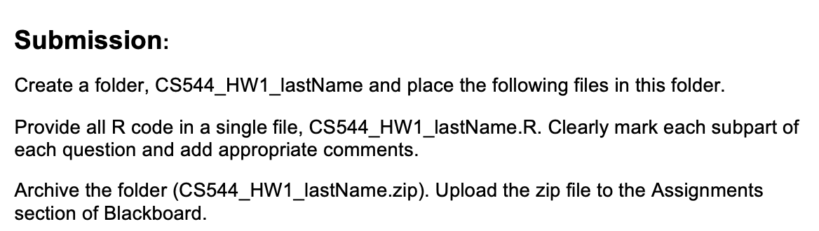 General Rules for Homework Assignments • You must | Chegg.com